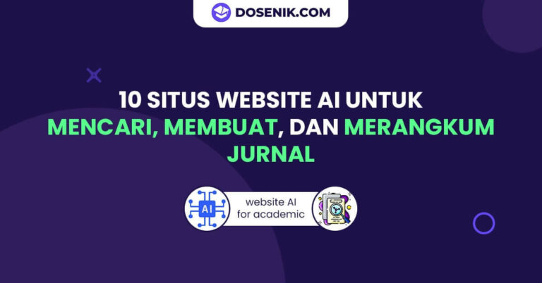 10 Website AI untuk Mencari, Membuat, dan Merangkum Jurnal